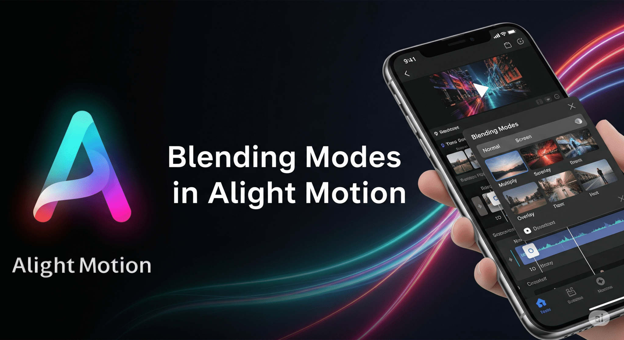 How To Use Blending Modes In Alight Motion For Cool Effects?